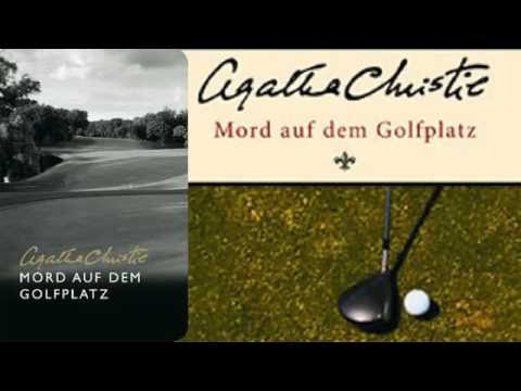 Mord auf dem Golfplatz (Ein Fall fur Hercule Poirot #2) Hörbuch von Agatha Christie