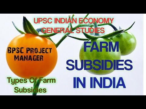 FARM SUBSIDIES IN INDIA | TYPES OF FARM SUBSIDY - YouTube