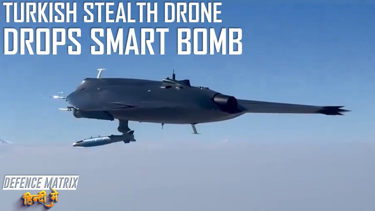 Turkish Stealth Drone | Drops smart bomb | हिंदी में - YouTube