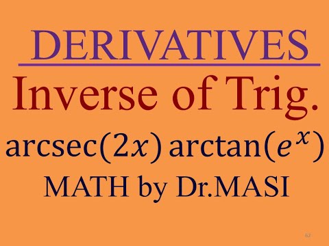 What is the Derivative of arctan(e^x) and arcsec(2x) Inverse ...