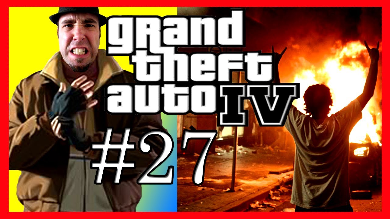 HOW TO START A RIOT! - GTA IV LIVE- Part 27 - YouTube