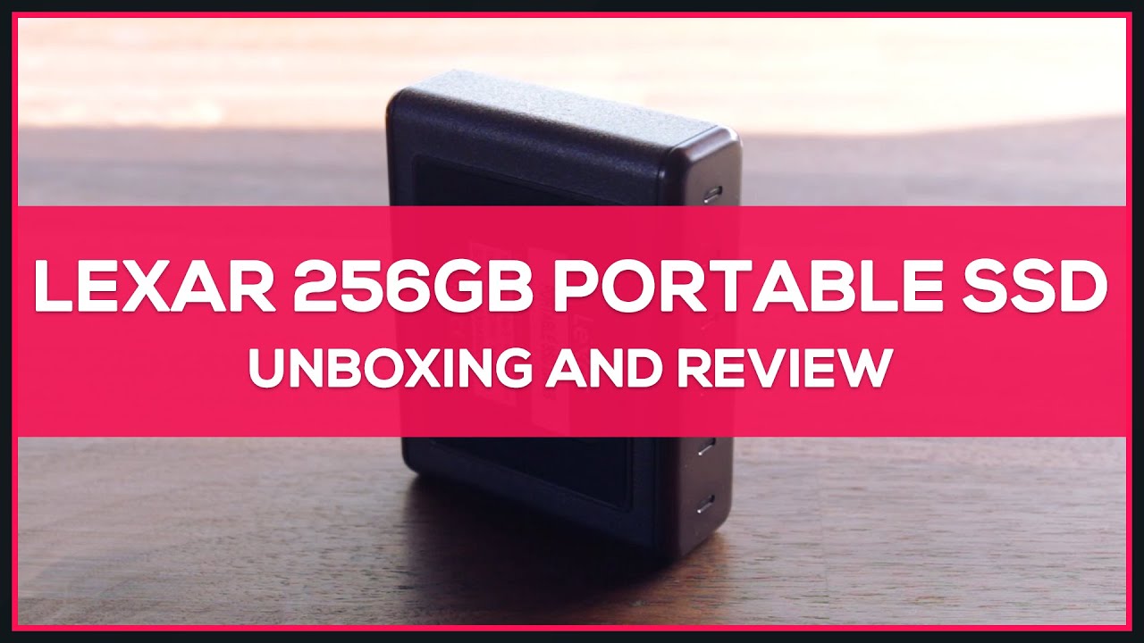 Lexar 256GB Portable SSD - Unboxing & Review - YouTube