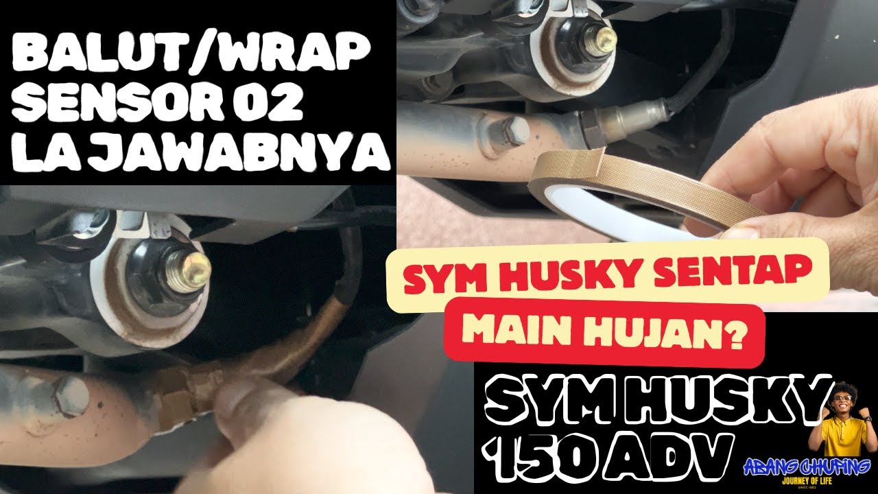 SYM HUSKY 150 ADV D.I.Y balut / wrap sensor O2 menggunakkan high temp ...