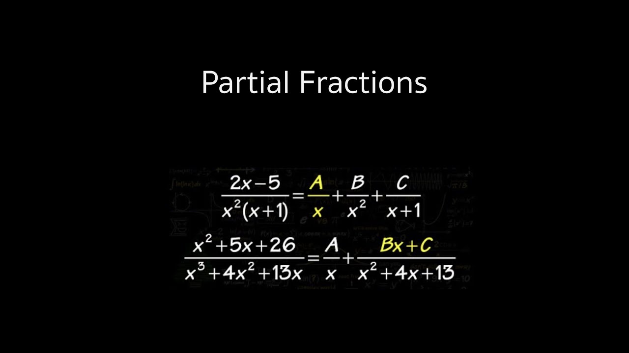 05 - Partial Fractions - YouTube