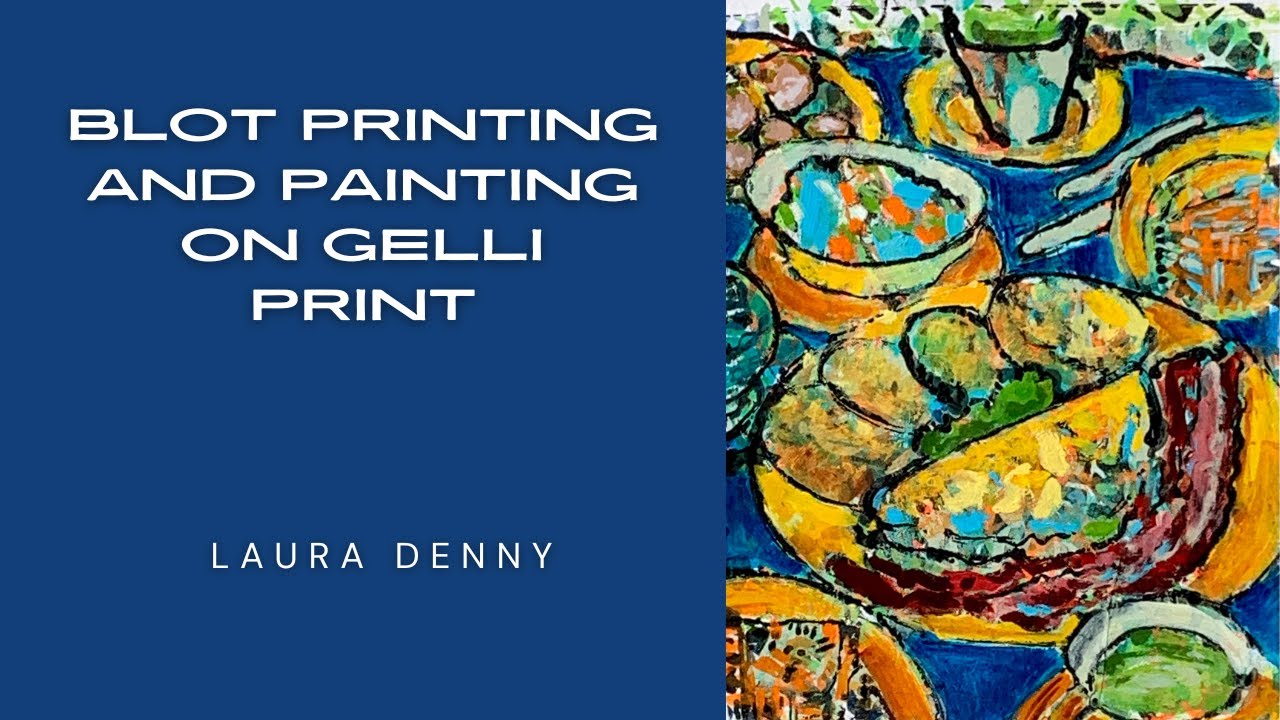 Blot Printing and Painting on a Gelli Print - YouTube