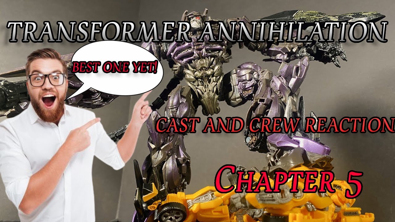 My TRANSFOMERS Stop Motion Crew REACTS To Transformers ANNIHILATION ...