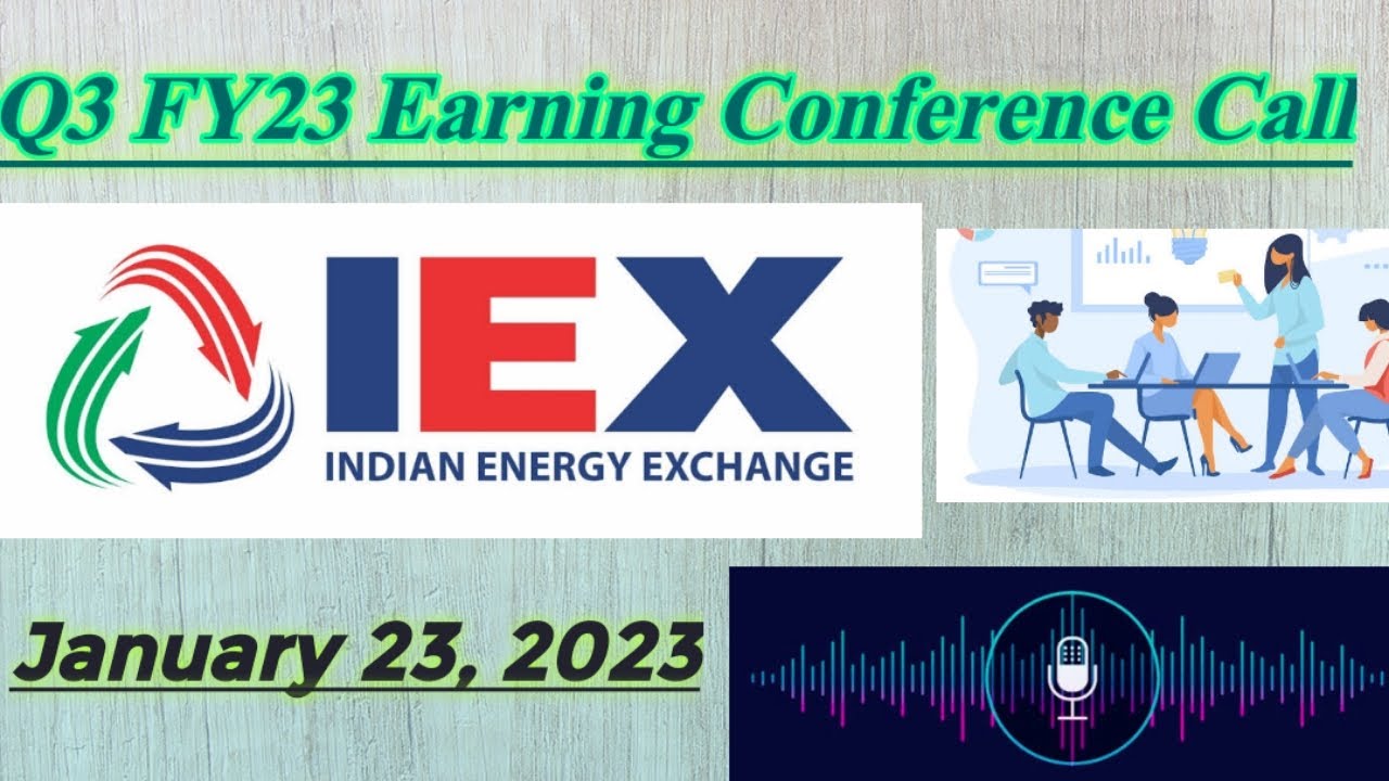 Iex Share Q3 FY23 Earnings Conference Call | Iex Share Latest news ...