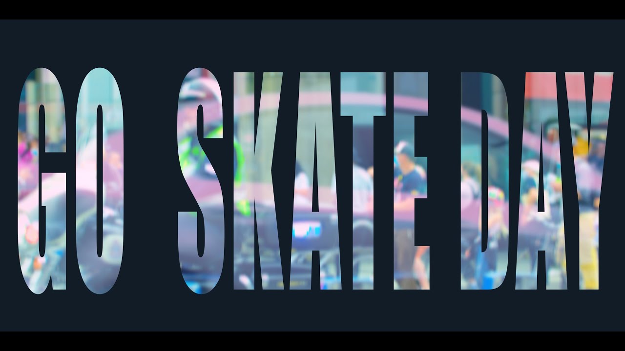 GO SKATE DAY VANCOUVER 2020 - YouTube