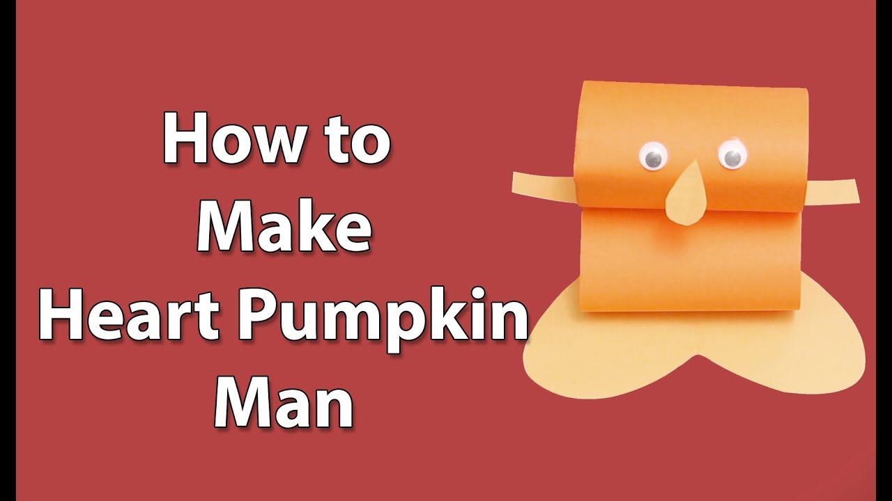 DIY How To Make paper Heart Pumpkin Man ,Simple Art For kids ,Magic Art ...