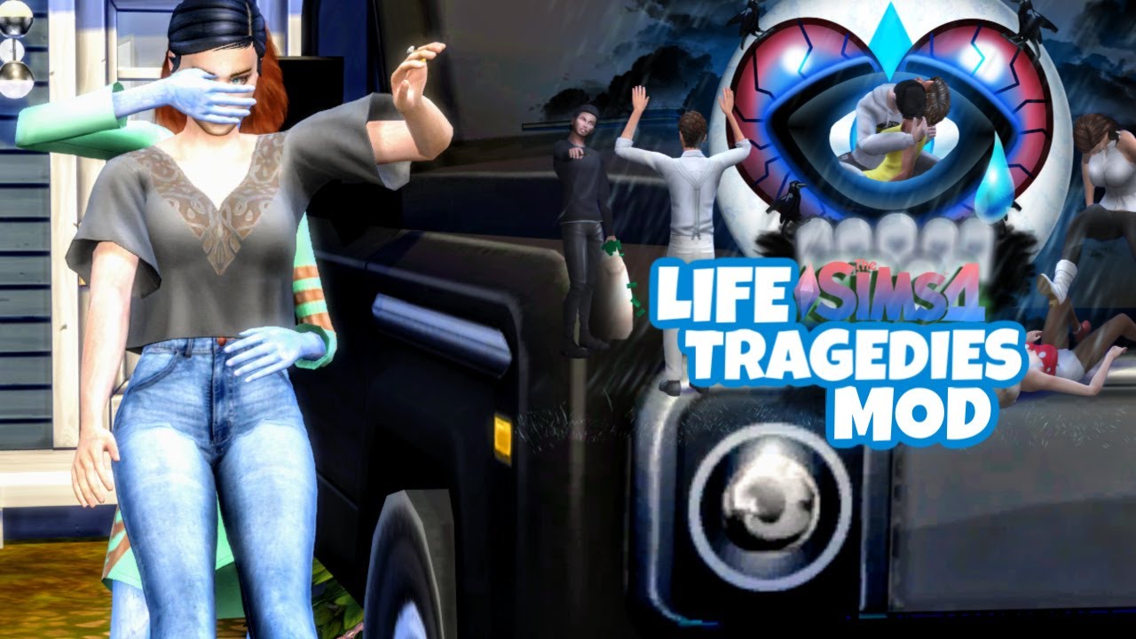 Sims 4 Life Tragedies Mod Accountgase