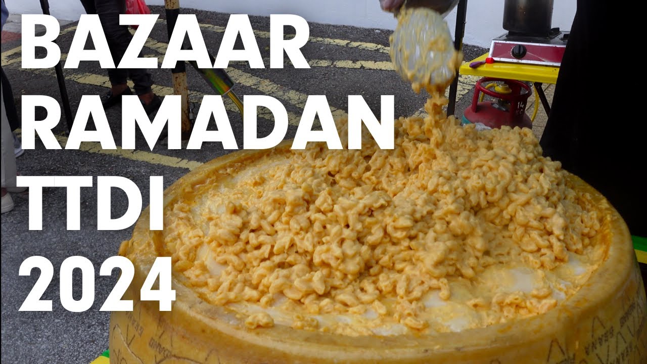 Let's Explore Bazaar Ramadan TTDI in 2024! | Malaysian Street Food ...