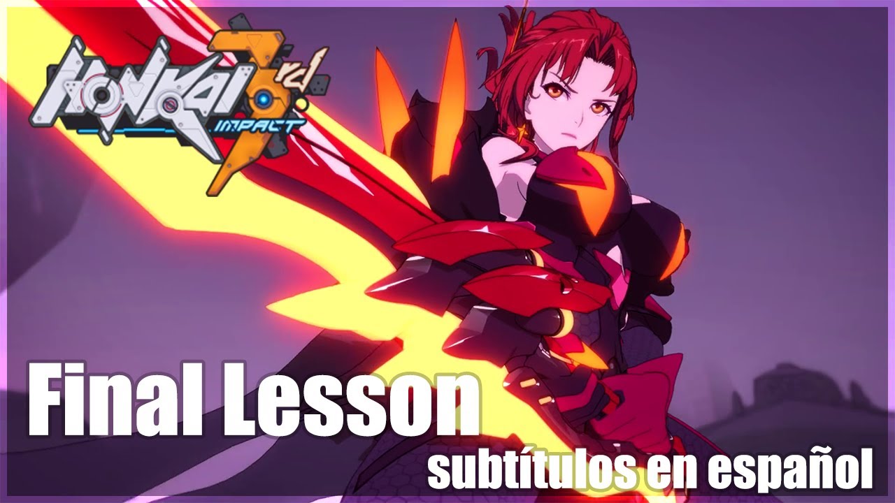 Final Lesson subs español - Honkai Impact 3rd, corto animado - YouTube