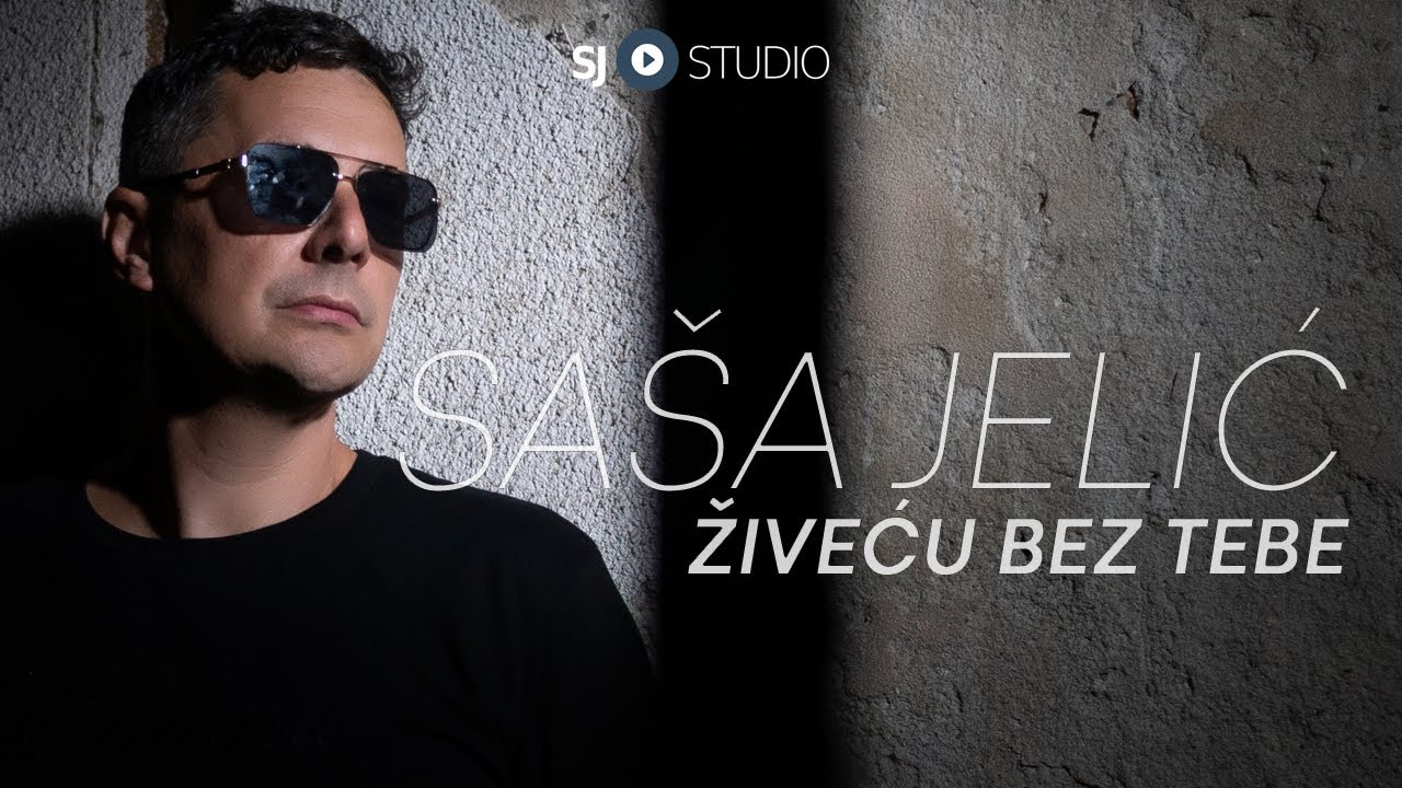 ® Sasa Jelic i SJ studio - Zivecu bez tebe © 2025 - YouTube