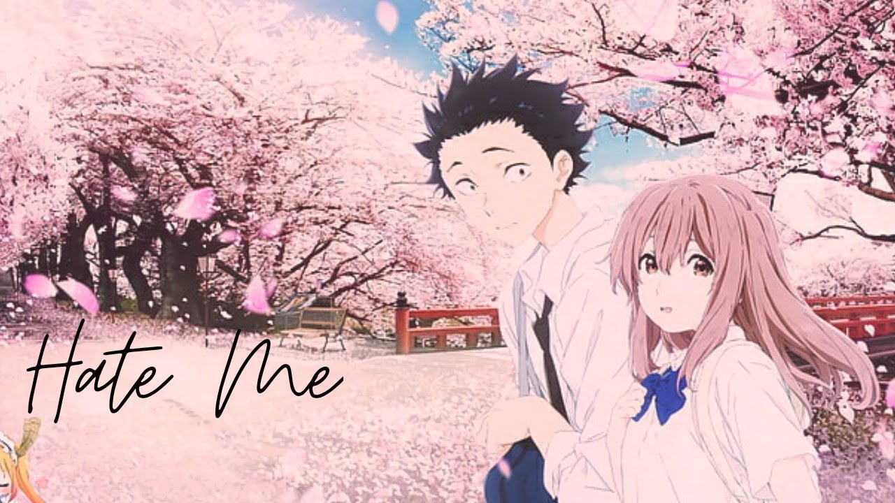 The Shape Of Voice [AMV]~Hate Me anime mv - YouTube