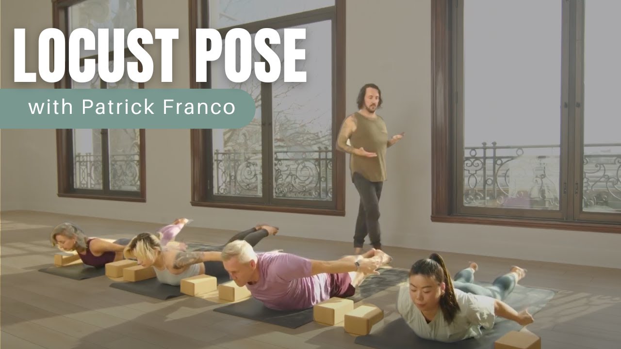 Salabhasana (Locust Pose) Vinyasa Yoga Class with Patrick Franco - YouTube