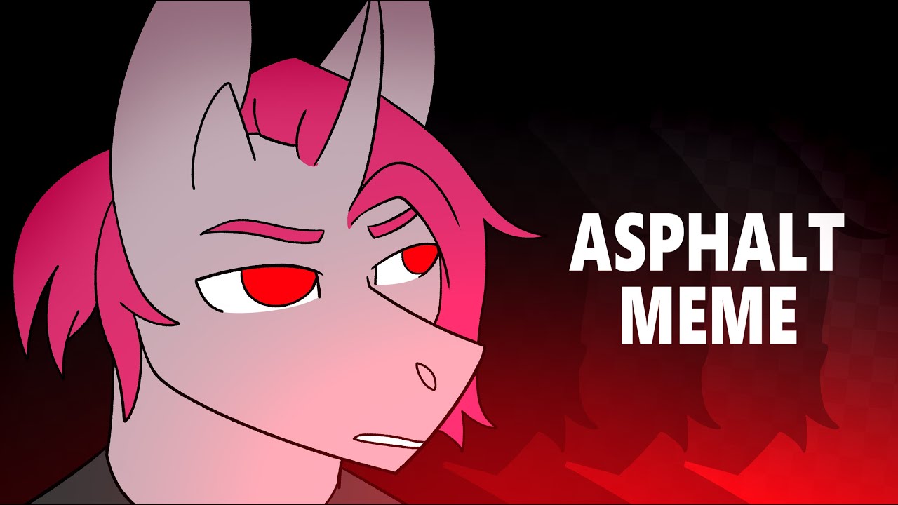 | ASPHALT | (original meme animation) - YouTube