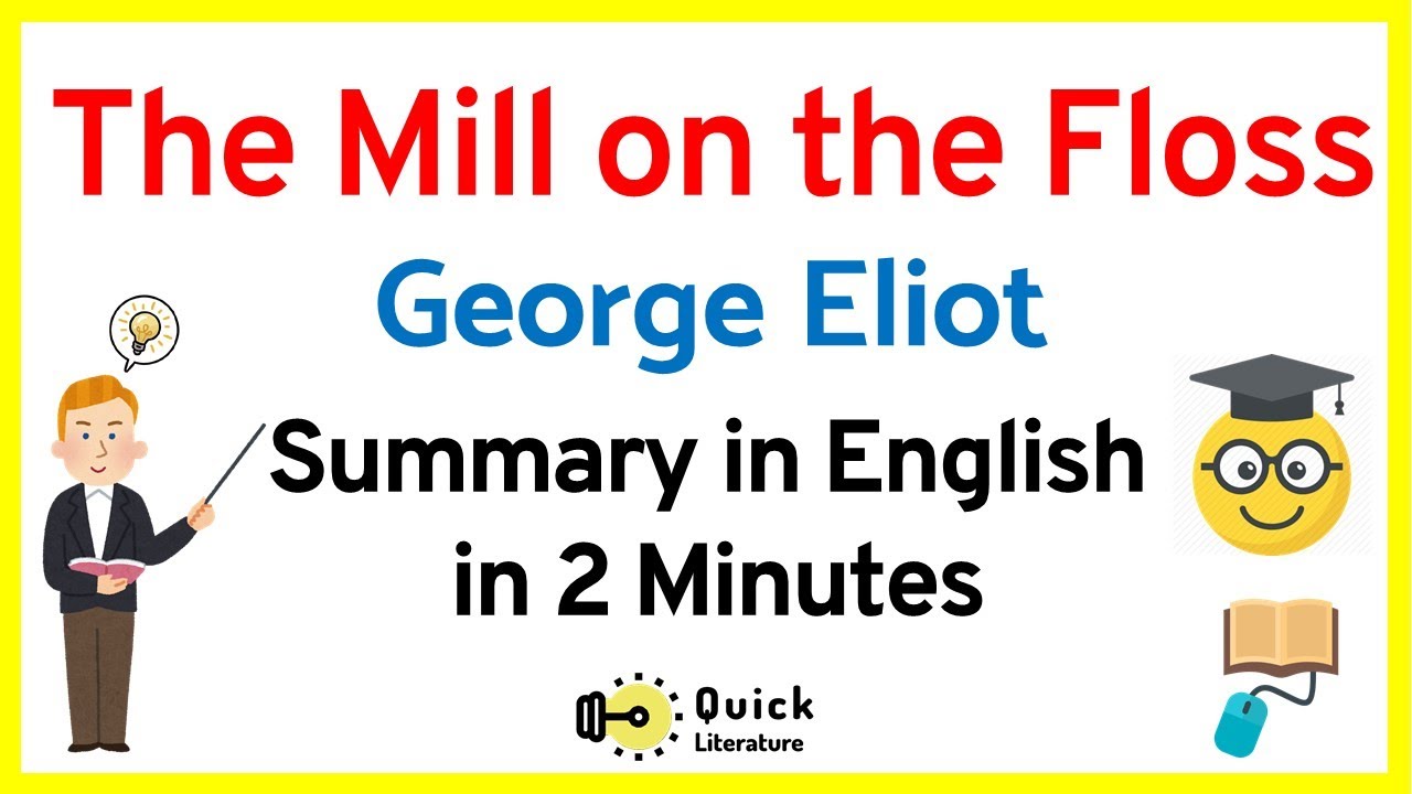 George Eliot | Mill on the Floss | Short Summary in English | UGC NET ...