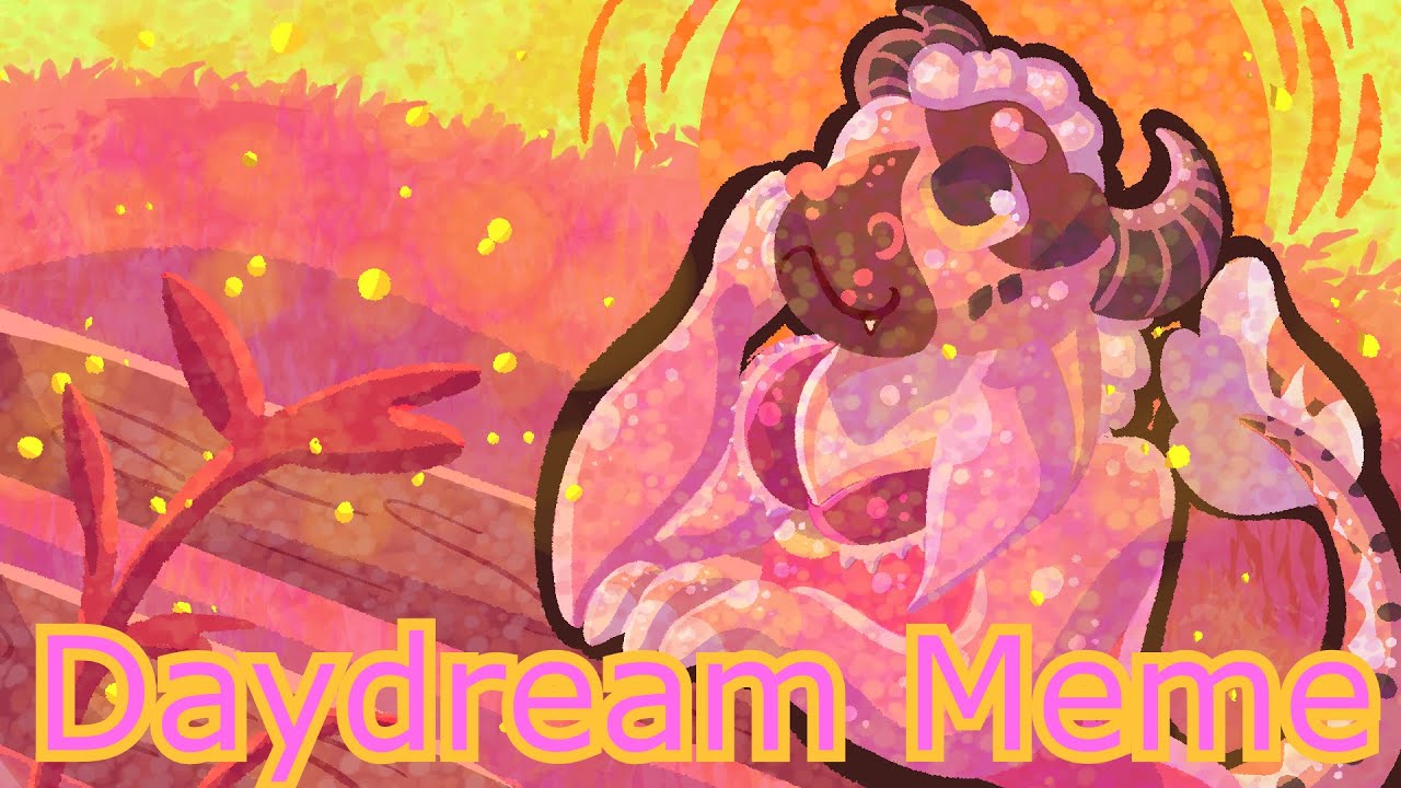 Daydream Animation Meme - YouTube