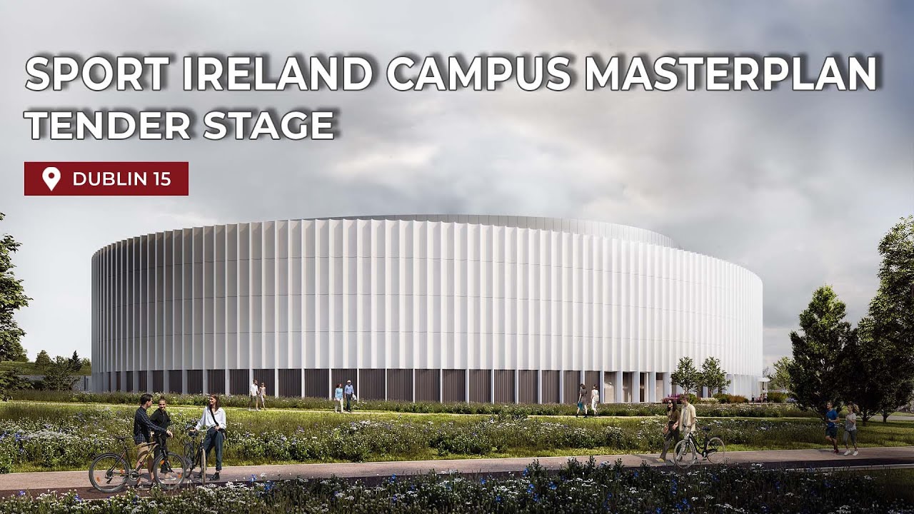 Project news! First Phase of Sport Ireland Campus Masterplan Advances to Tender - YouTube