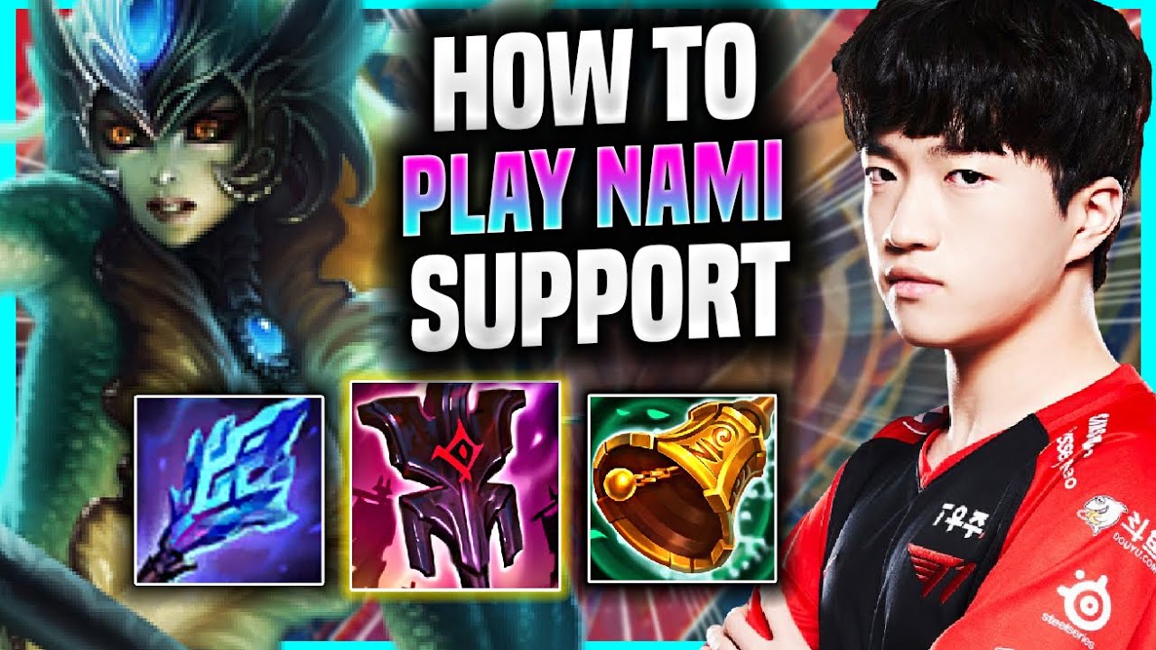 LEARN HOW TO PLAY NAMI SUPPORT LIKE A PRO! - T1 Keria Plays Nami ...