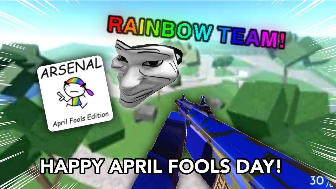 ARSENAL APRIL FOOLS EVENT!?? RAINBOW TEAM :0 - YouTube