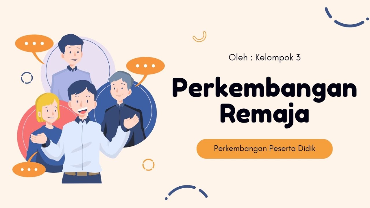 Bab 3 "Perkembangan Remaja" - Kelompok 3 - YouTube