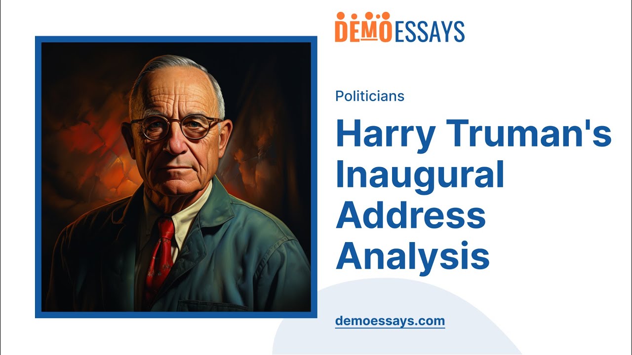 Harry Truman's Inaugural Address Analysis - Essay Example - YouTube