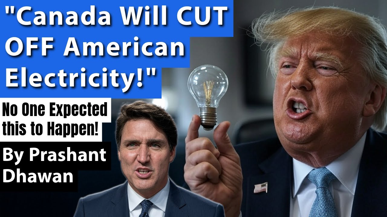 Canada Will CUT OFF American Electricity | Governor Justin is Very ...