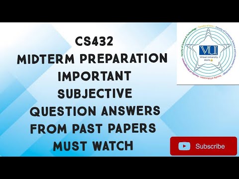 CS432 Midterm Preparation Important Question Answers From Past Papers| cs432 midterm preparation ...