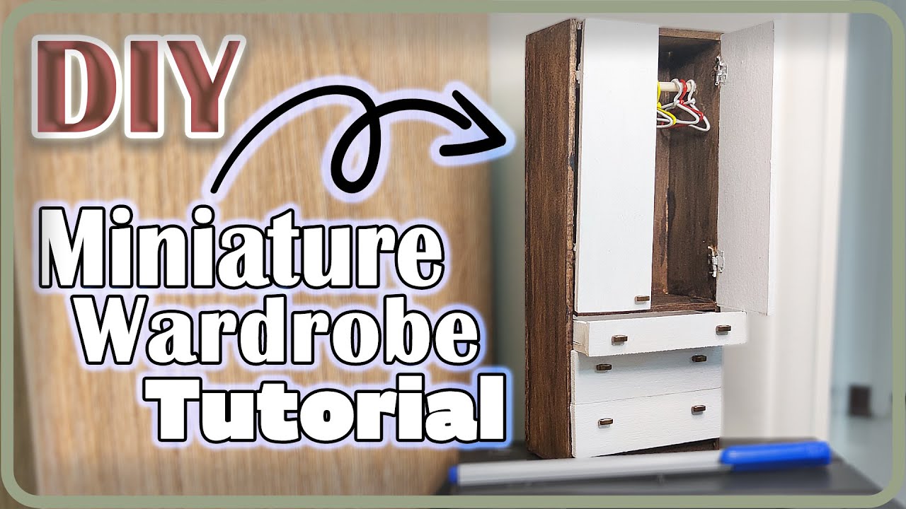 DIY Miniature Wardrobe | How to Make a Miniature Wardrobe out of Balsa ...