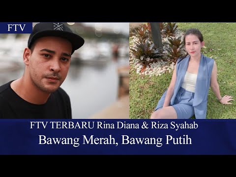 FTV TERBARU Rina Diana & Riza Syahab ~ Bawang Merah, Bawang Putih & Bawang Iris1