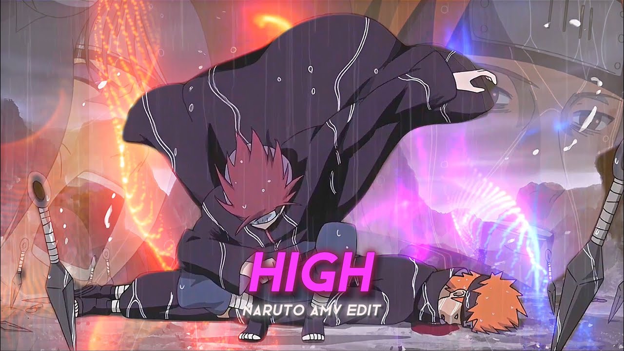 High | Naruto [Edit/AMV] | Blurr App - YouTube