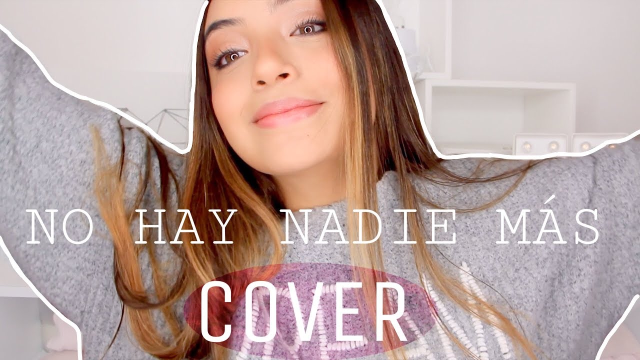 No hay nadie mas - Sebastian Yatra (Cover Little Vale) - YouTube Music