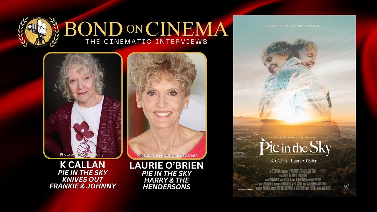Actresses K Callan & Laurie O'Brien Talk about the New Film 'Pie In The Sky' - YouTube