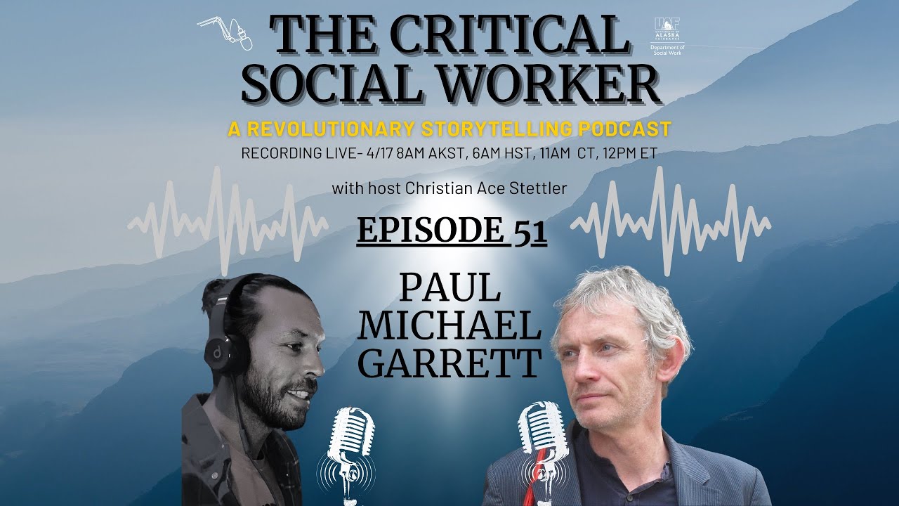 Decolonizing Social Work Practices with Dr. Paul Michael Garrett | Episode 51 - YouTube