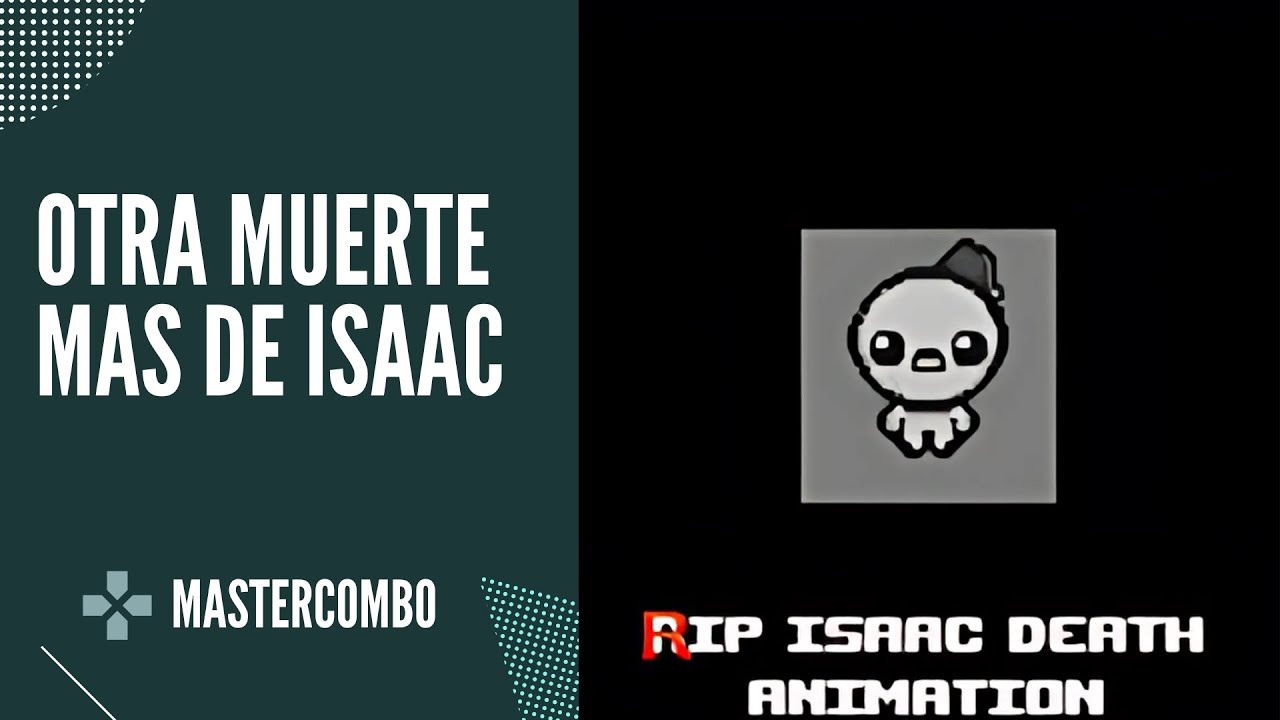 #modsrepentance | RIP Isaac Death Animation por #mastercombowombo - YouTube