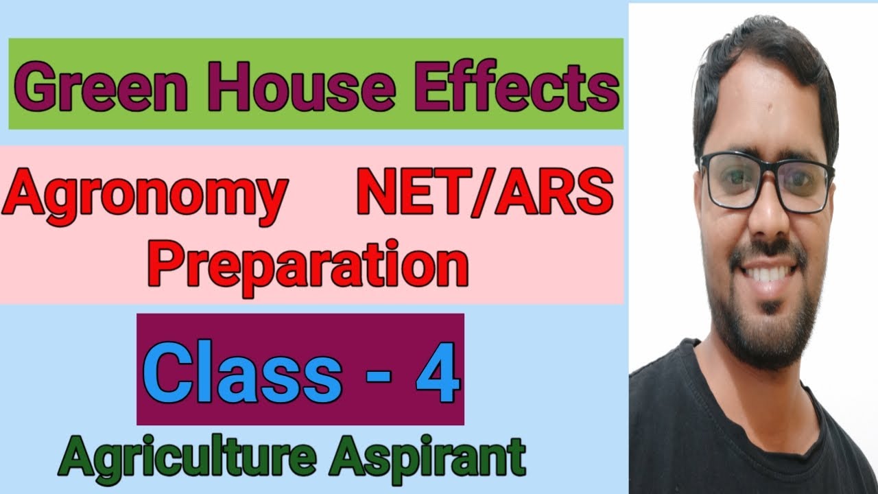 Green House Effects | Agronomy NET/ARS Exam Preparation | Agriculture ...