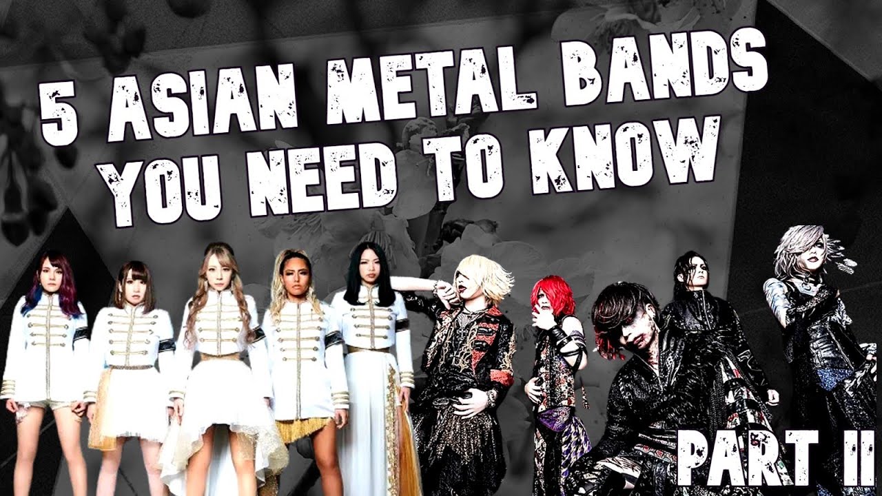 5 Asian Metal Bands you need to know | Part II - YouTube