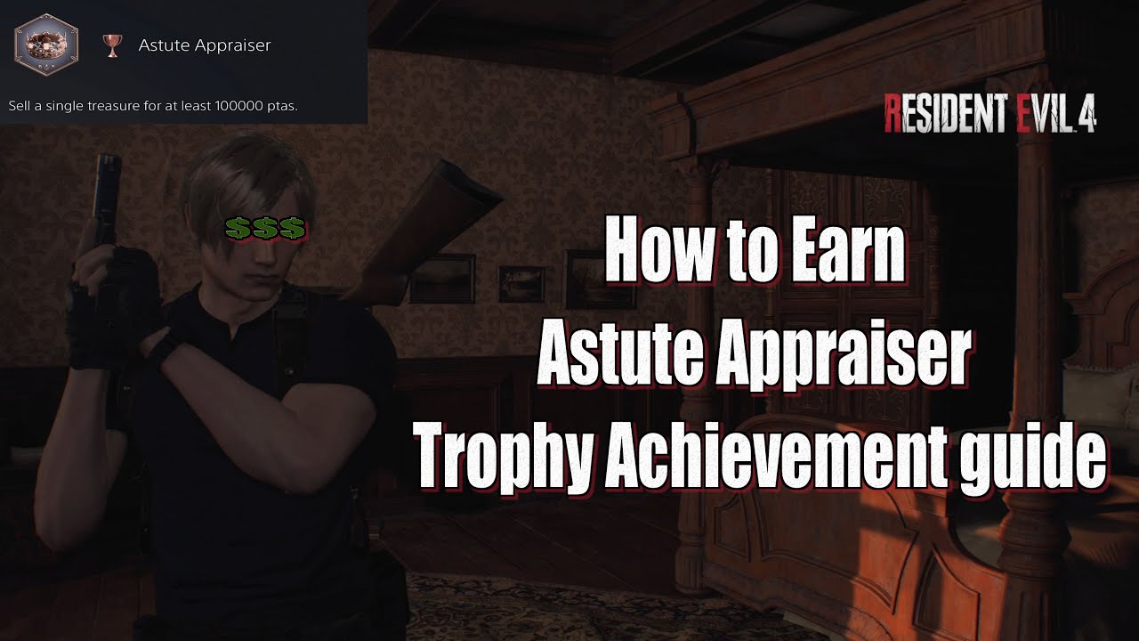 Resident Evil 4 Remake How to Earn Astute Appraiser Trophy Achievement ...