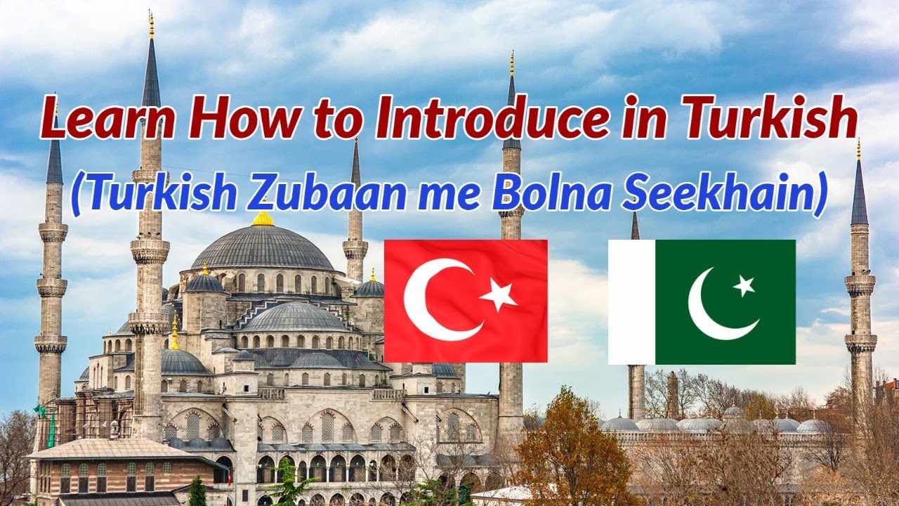 |HOW TO INTRODUCE YOURSELF IN TURKISH LANGUAGE| |LEARN TURKISH FROM ...