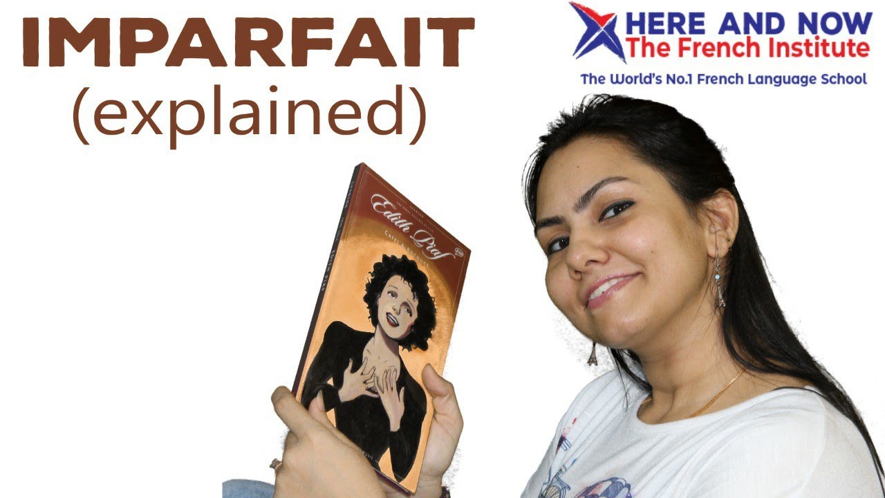 IMPARFAIT a French tense explained in English | Deepti - Directrice ...