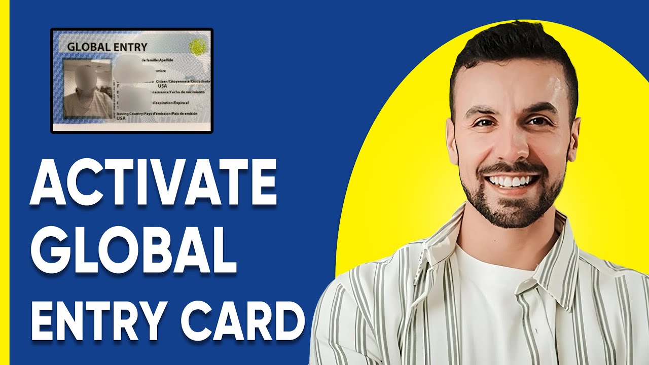 How To Activate A Global Entry Card -2025 | (Quick & Easy) - YouTube