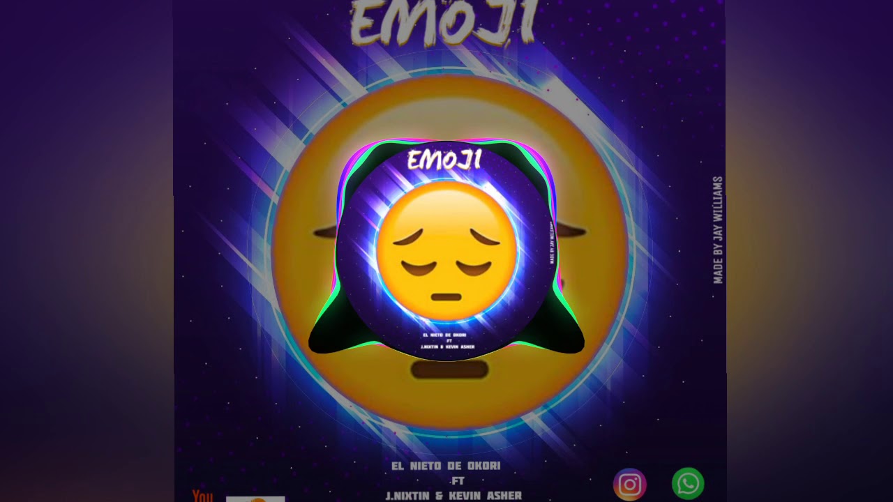 El Nieto De Okori Ft. I Nixtin & Kevin Asher - Emoji (Oficial Audio ...