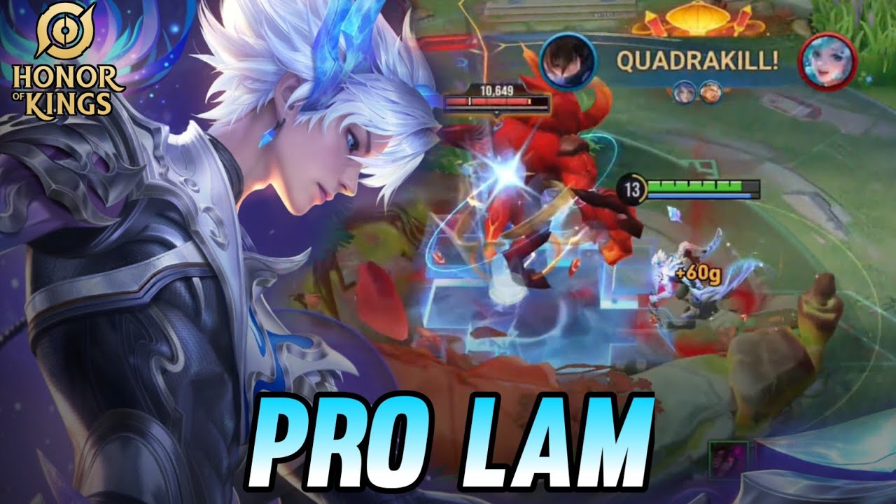 HOK : LAM GAMEPLAY | PRO LAM 18 KILLS - HONOR OF KINGS - YouTube