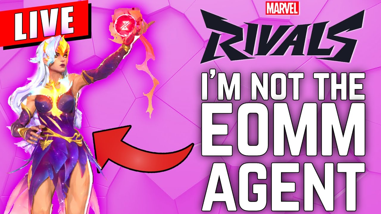 🔴I'm NOT The EOMM Agent! | Marvel Rivals Season 4 - YouTube