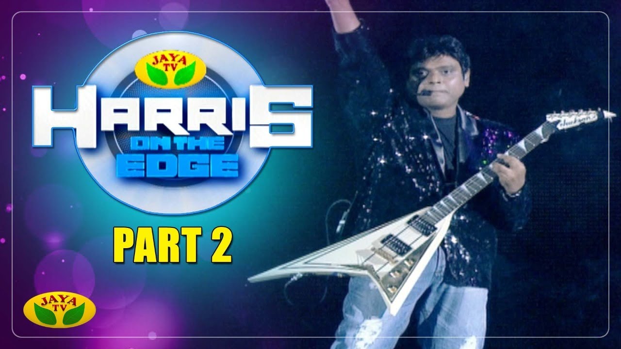 Harris on the Edge | Harris Jayaraj Music Concert | Music Show | Part 2 ...