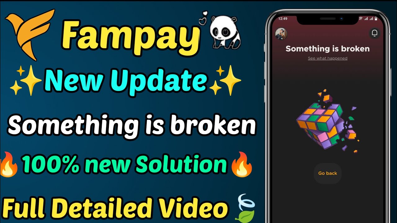 Fampay Something Is Broken Problem solved | Fampay Keeper Problem ...
