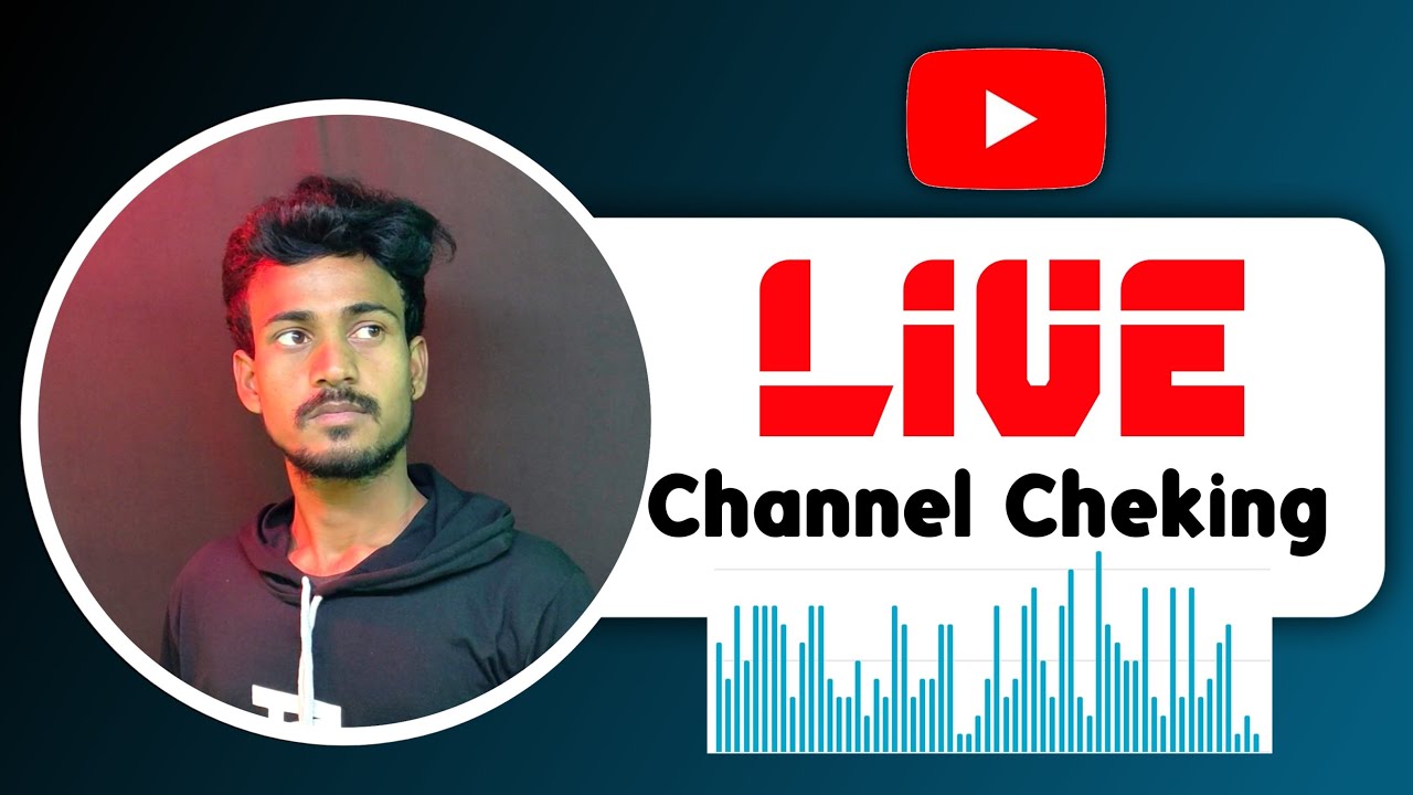 Live Youtube Channel Checking । Live Channel Checking - YouTube