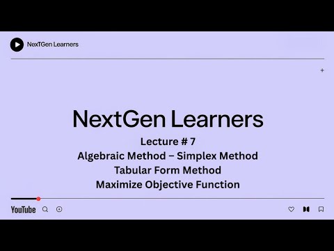 Algebraic Method - Simplex Method | Tabular Form | Maximize Objective ...
