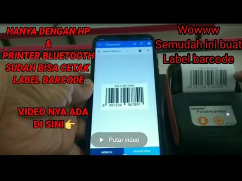 CARA MEMBUAT LABEL BARCODE DENGAN HP DAN PRINTER BLUETOTH THERMAL - YouTube